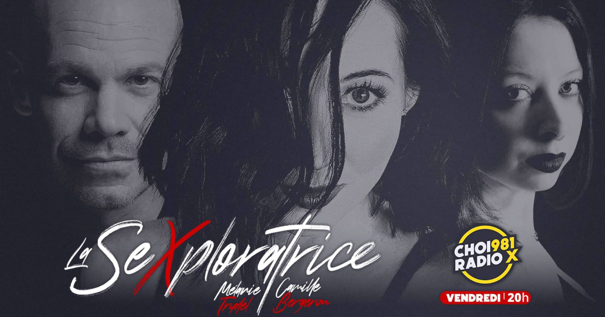 La Sexploratrice – Page 2 – Radio X