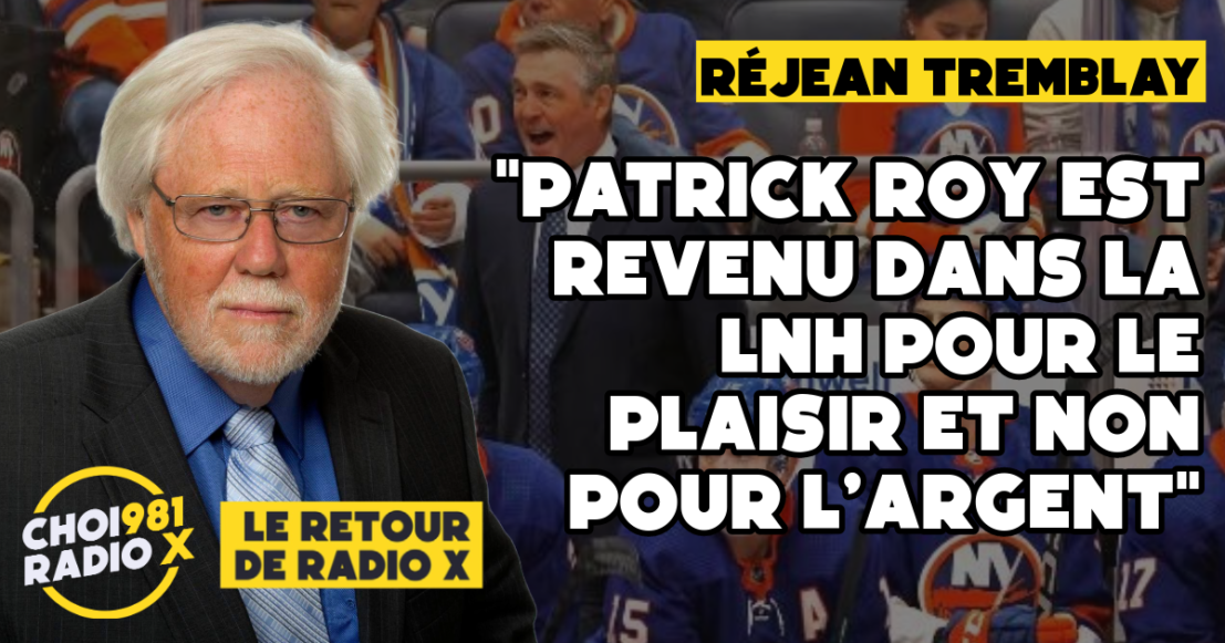 Réjean Tremblay – Radio X