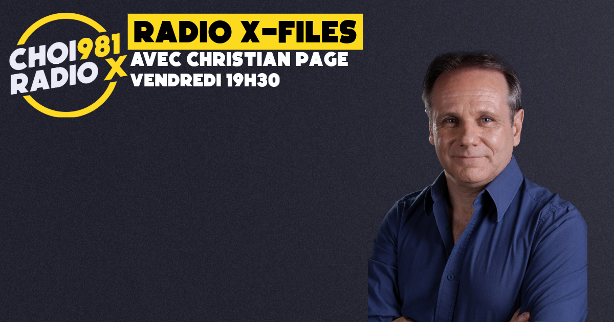 RADIO X-FILES: ÉMISSION DU 30 AOÛT 2024 – Radio X