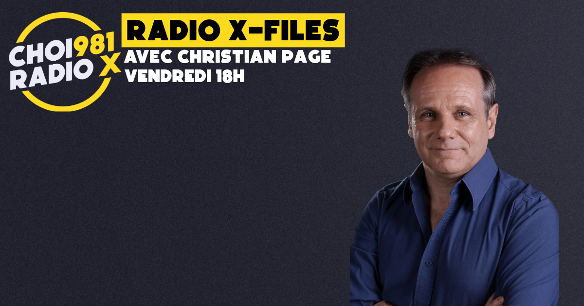 Radio X-FILES: ÉMISSION DU 16 MAI 2025 – Radio X